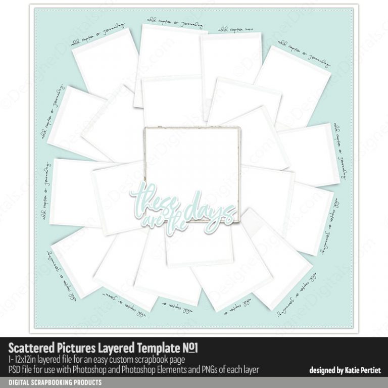 Scattered Pictures Layered Template 01 - Katie Pertiet Designs