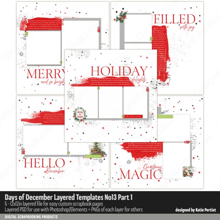 Days of December Layered Templates 13 Part 01 - Katie Pertiet Designs