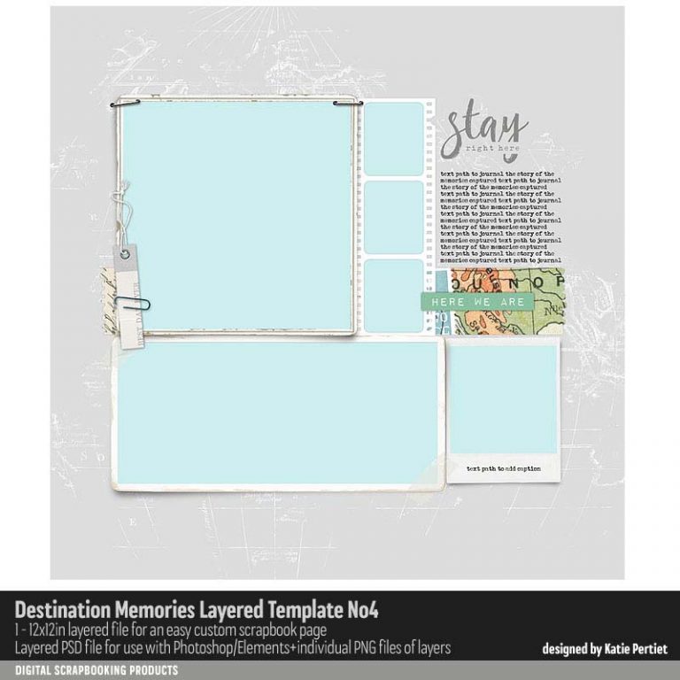 Destination Memories Layered Template 04 - Katie Pertiet Designs