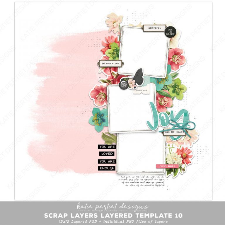 Scrap Layers Layered Template 10 - Katie Pertiet Designs