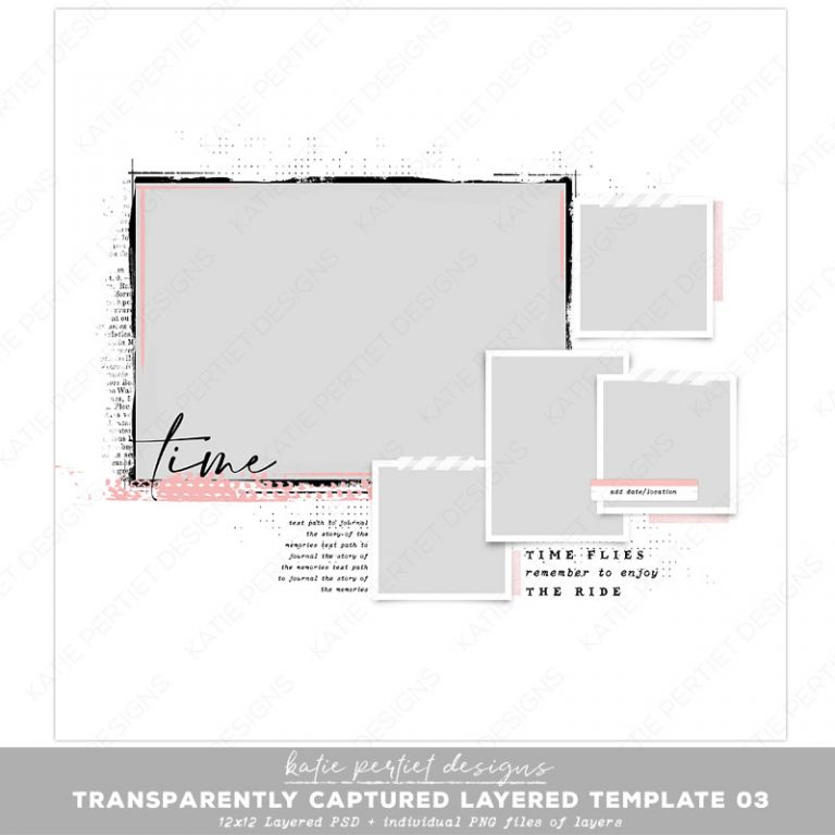 Transparently Captured Layered Template 03 - Katie Pertiet Designs
