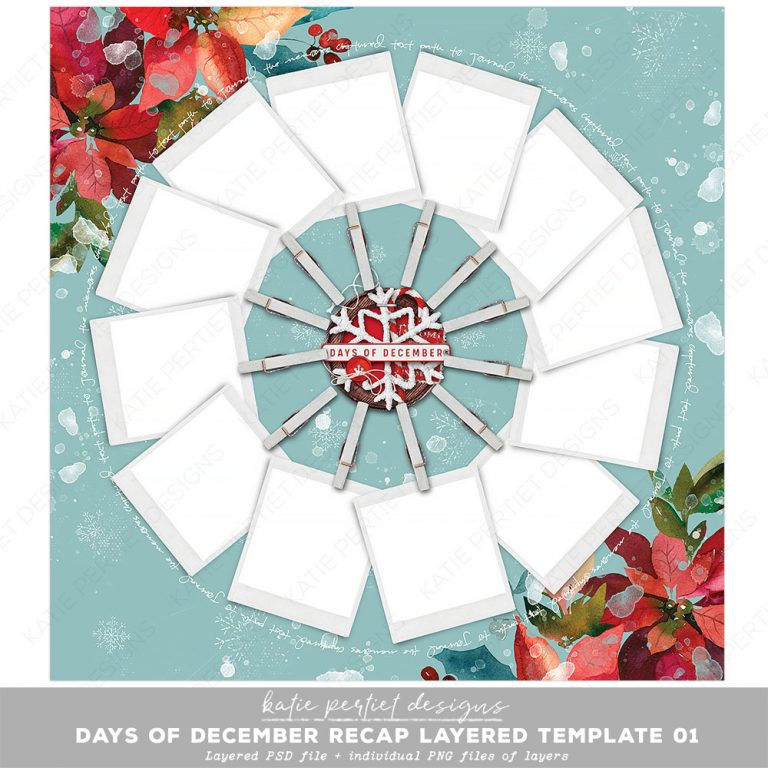 Days of December Recap Layered Template 01 - Katie Pertiet Designs