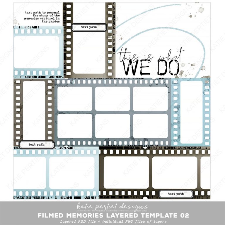 Filmed Memories Layered Template 04 - Katie Pertiet Designs