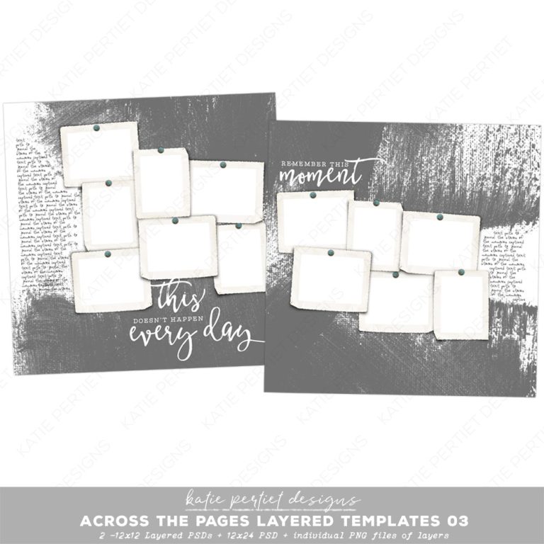 Across the Pages Layered Templates 03 - Katie Pertiet Designs